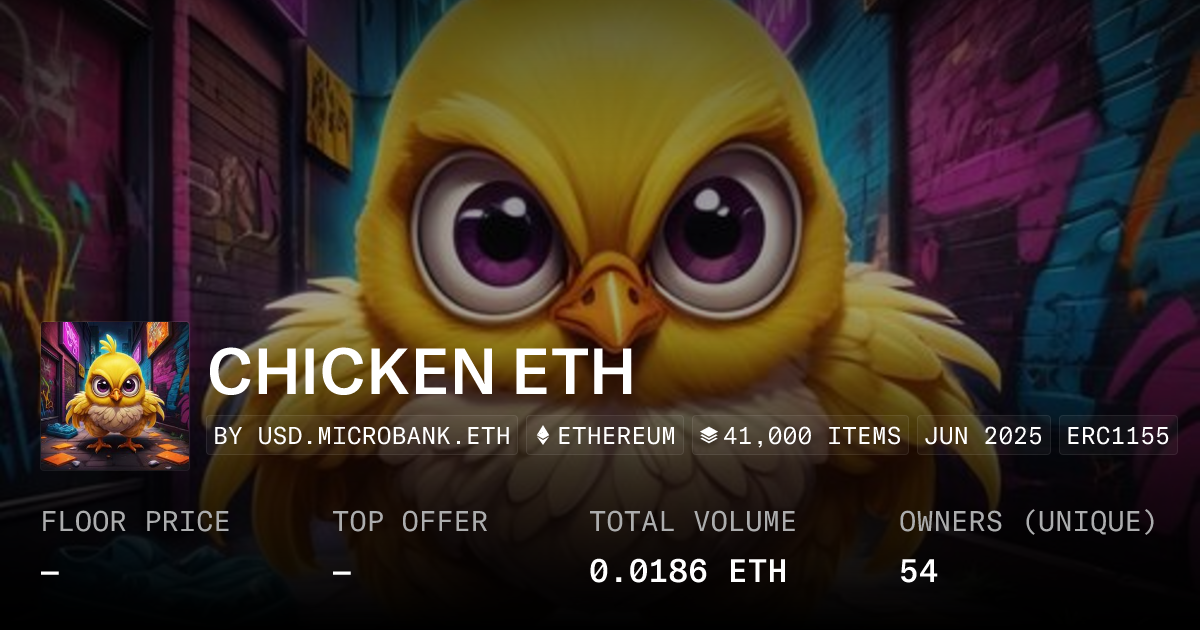 CHICKEN ETH - Collection | OpenSea