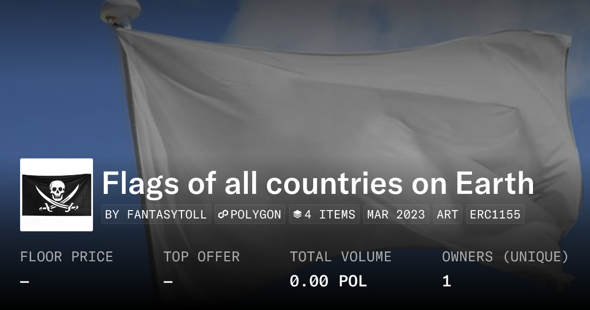 Flags of all countries on Earth - Collection | OpenSea