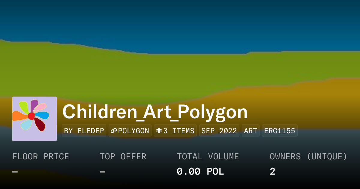 Children_Art_Polygon - Collection | OpenSea