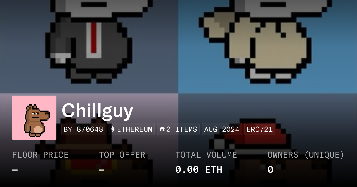 Chillguy - Collection | OpenSea