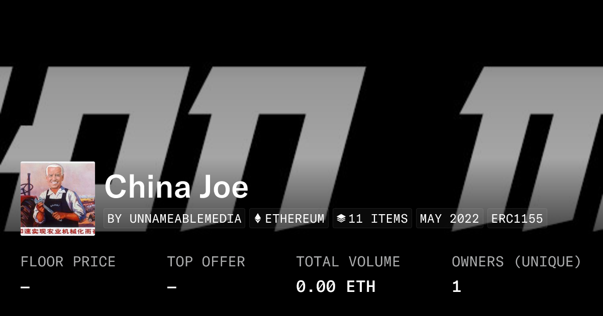 China Joe - Collection | OpenSea