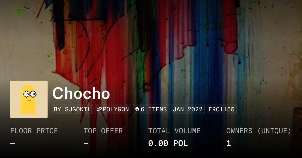 Chocho - Collection | OpenSea
