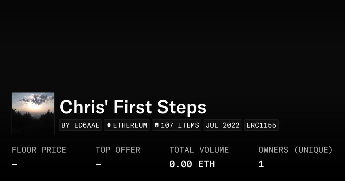 Chris' First Steps - Collection | OpenSea