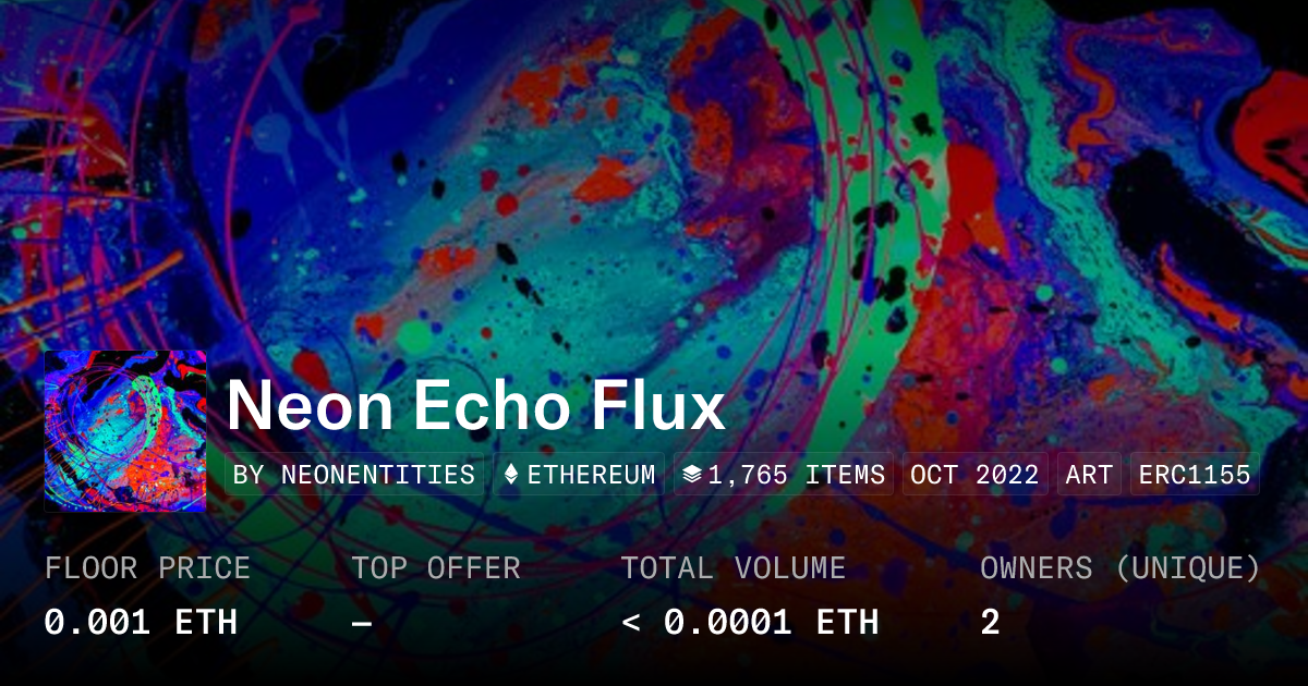 Neon Echo Flux - Collection | OpenSea