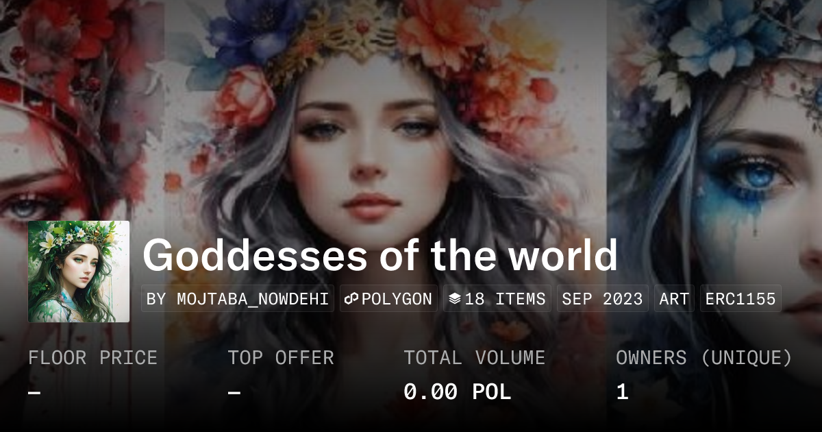 Goddesses of the world - Collection | OpenSea