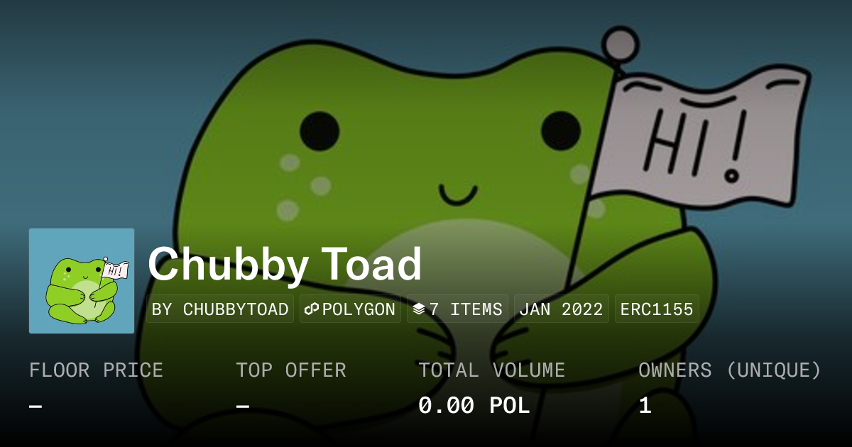 Chubby Toad - Collection | OpenSea