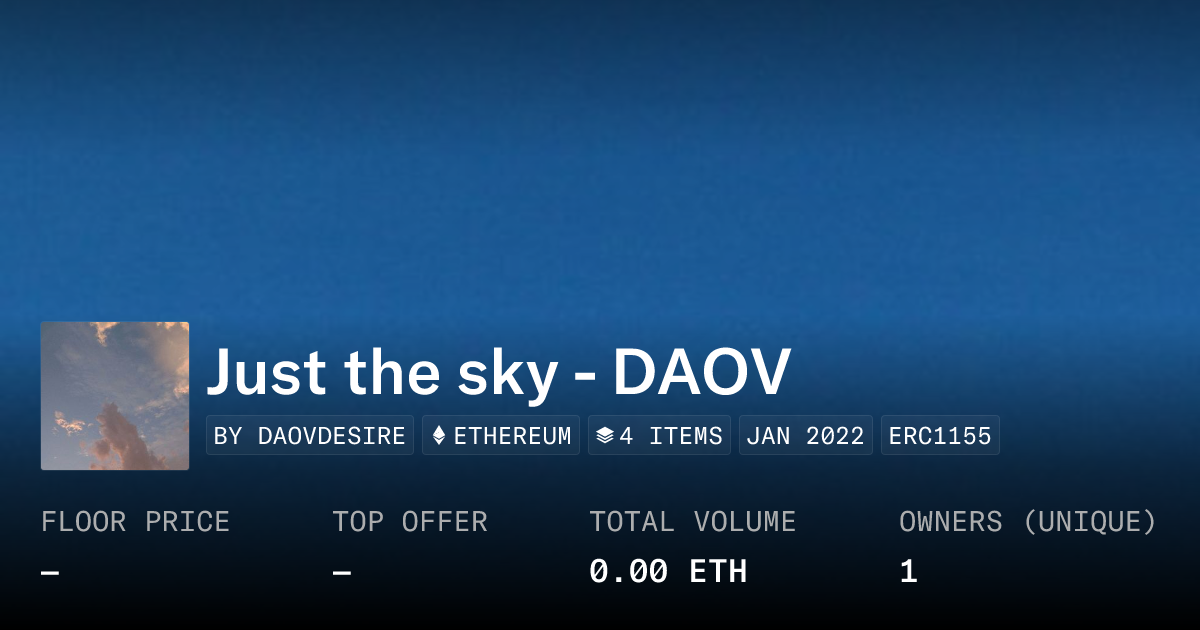 Just the sky - DAOV - Collection | OpenSea