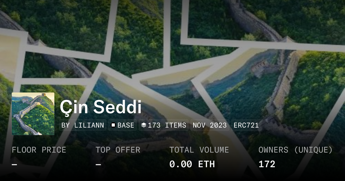 Çin Seddi - Collection | OpenSea