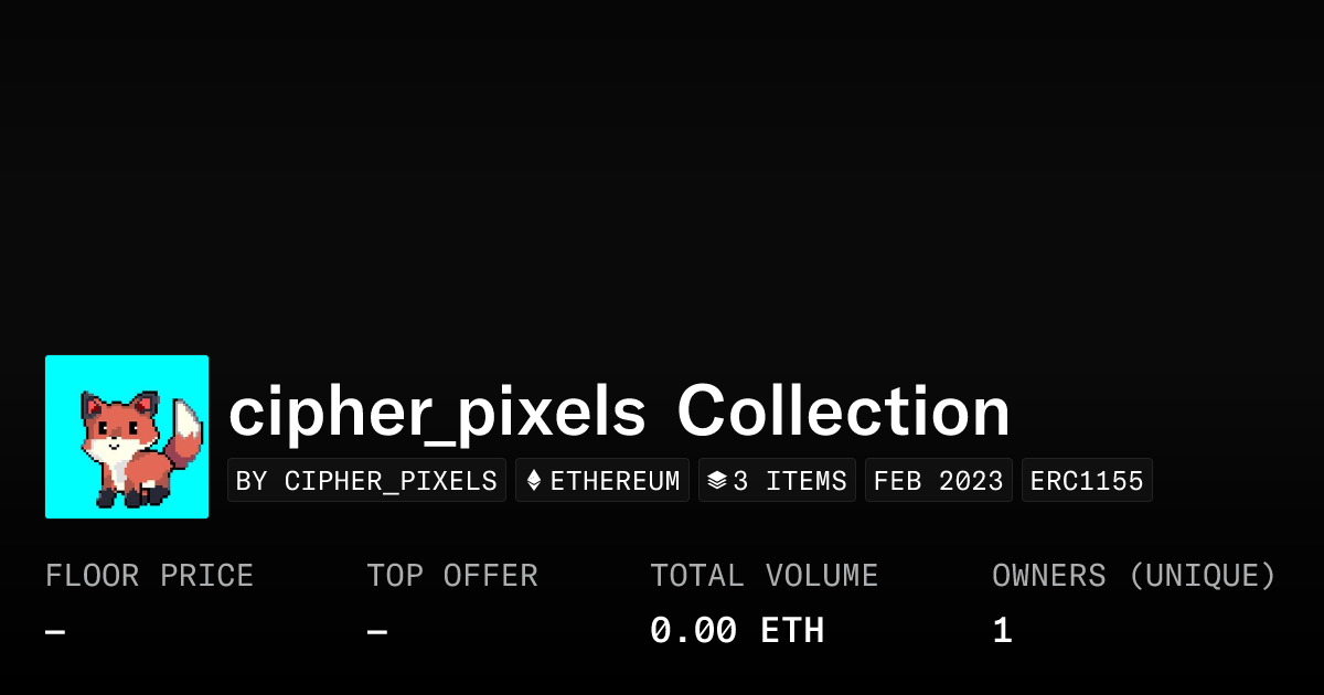 cipher_pixels Collection - Collection | OpenSea