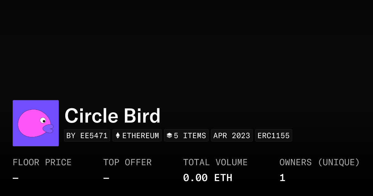 Circle Bird - Collection | OpenSea