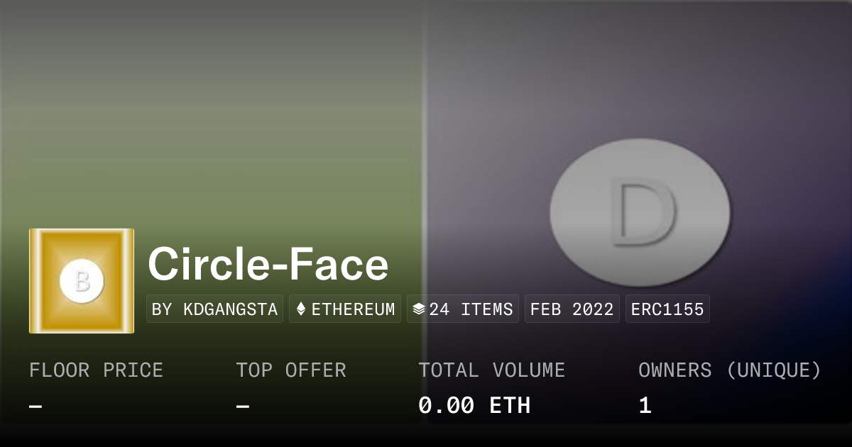 Circle-Face - Collection | OpenSea