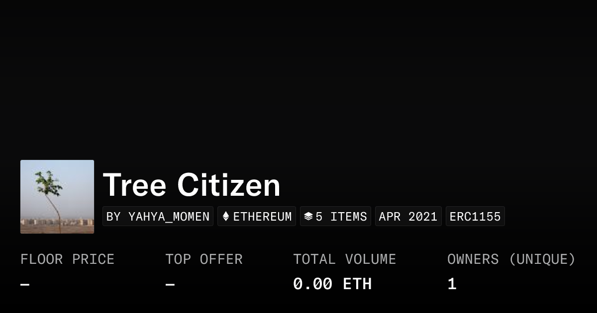 Tree Citizen - Collection | OpenSea