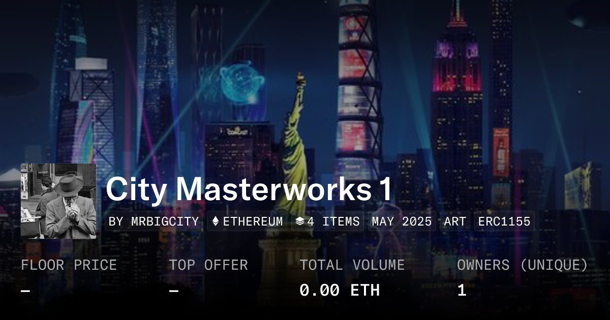 City Masterworks 1 - Collection | OpenSea