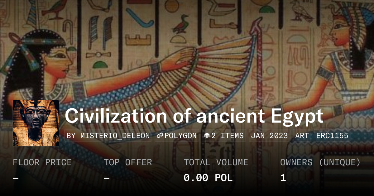 Civilization of ancient Egypt - Collection | OpenSea