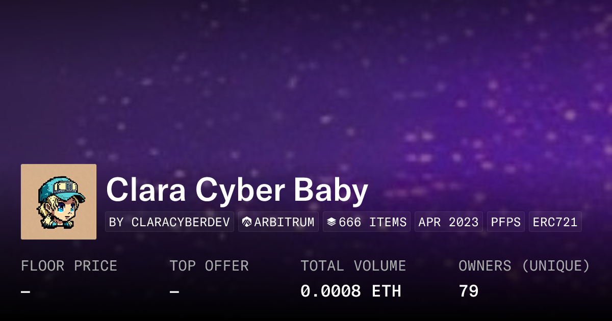 Clara Cyber Baby - Collection | OpenSea