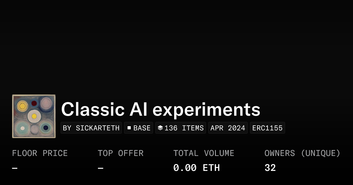 Classic AI experiments - Collection | OpenSea