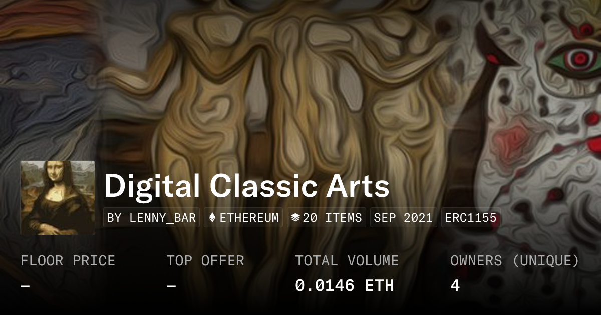 Digital Classic Arts - Collection | OpenSea