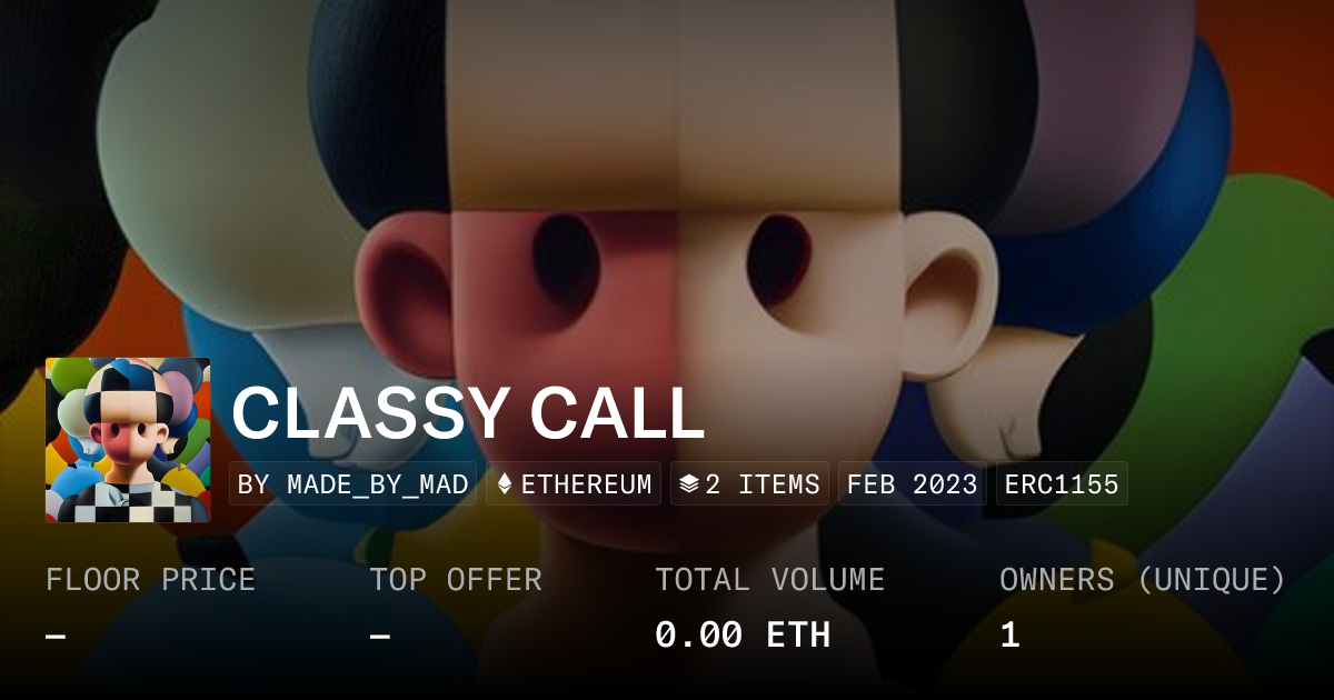 CLASSY CALL - Collection | OpenSea