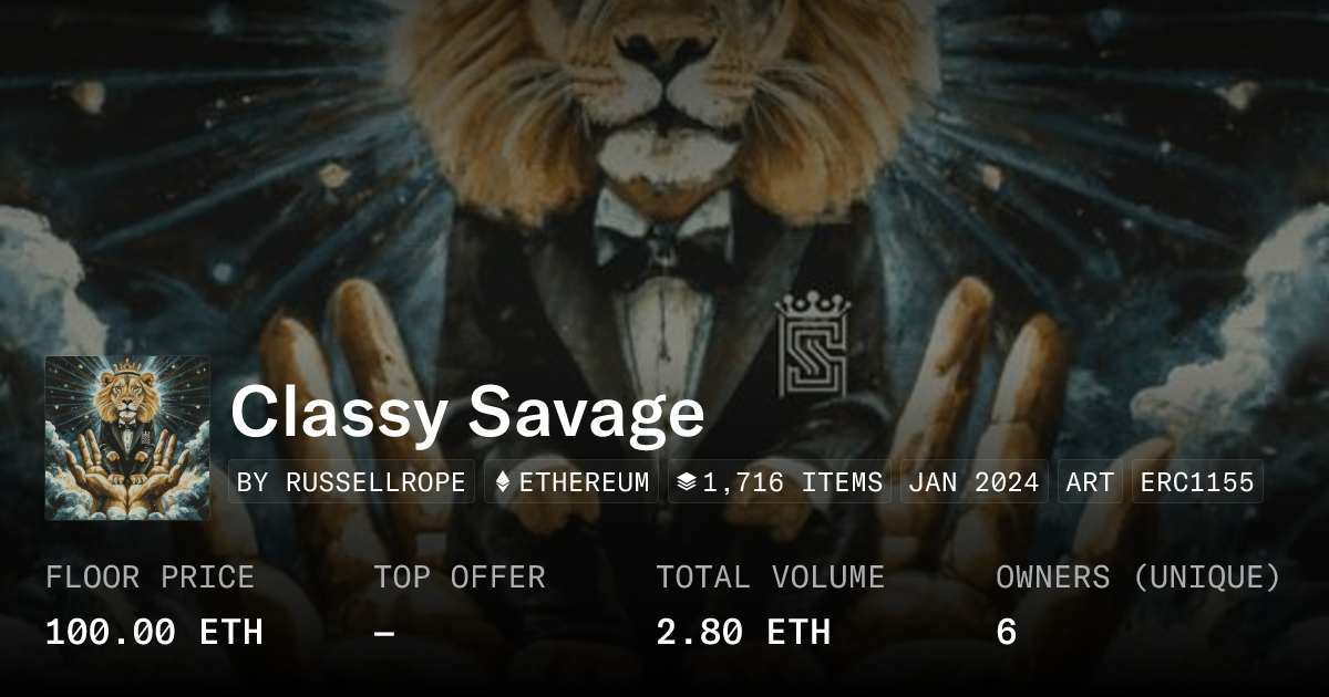 Classy Savage - Collection | OpenSea