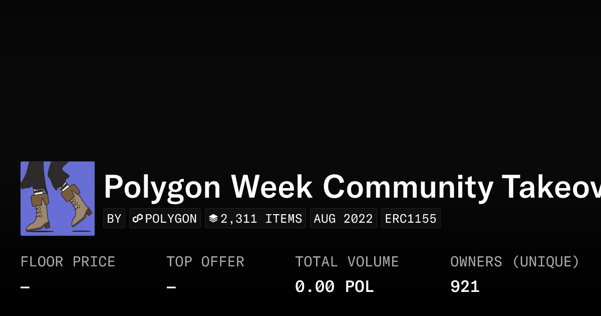 Polygon Week Community Takeover - Collection | OpenSea