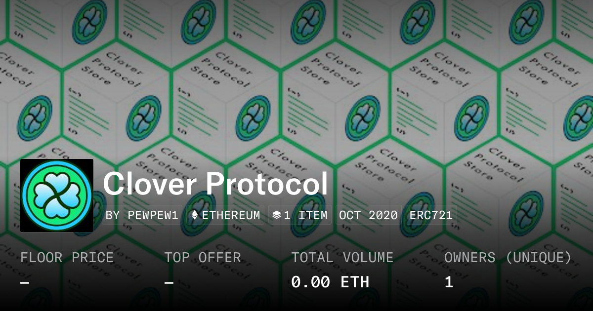 Clover Protocol - Collection | OpenSea