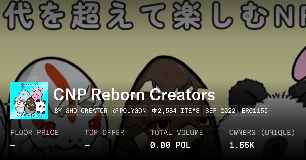 CNP Reborn Creators - Collection | OpenSea