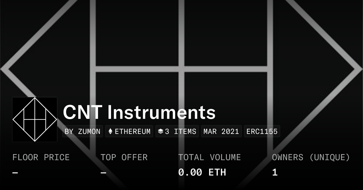 CNT Instruments - Collection | OpenSea