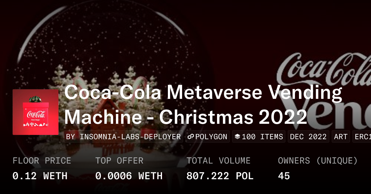 Coca-Cola Metaverse Vending Machine - Christmas 2022 - Collection | OpenSea