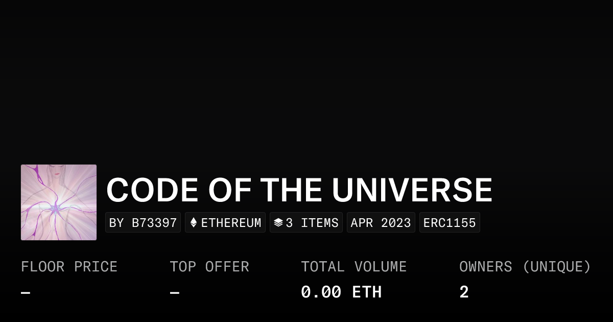 CODE OF THE UNIVERSE - Collection | OpenSea