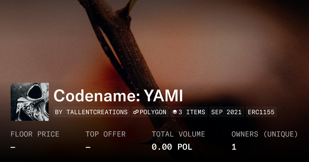 Codename: YAMI - Collection | OpenSea