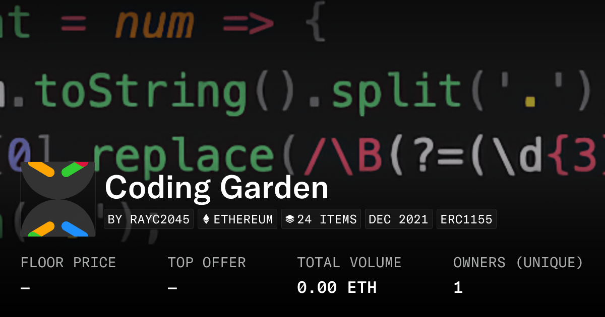 Coding Garden - Collection | OpenSea