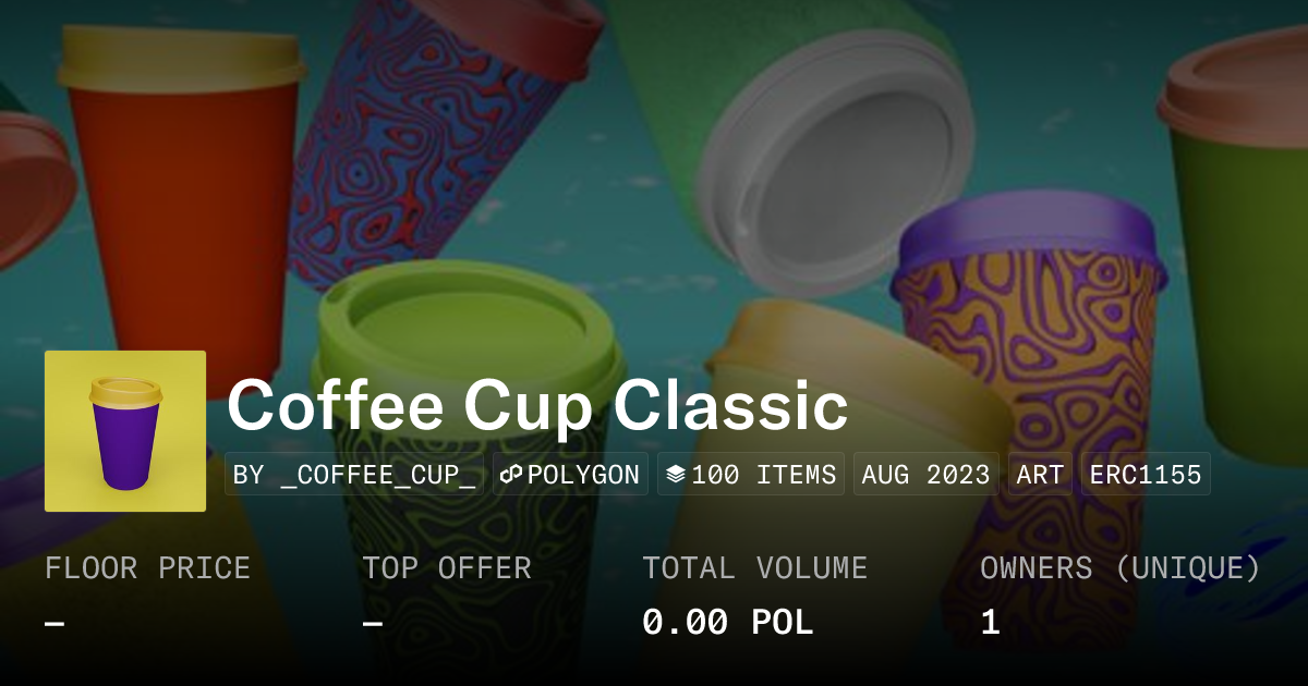 Coffee Cup Classic - Collection | OpenSea