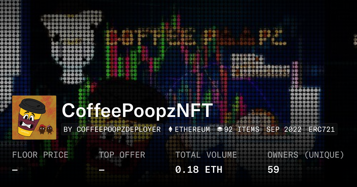CoffeePoopzNFT - Collection | OpenSea