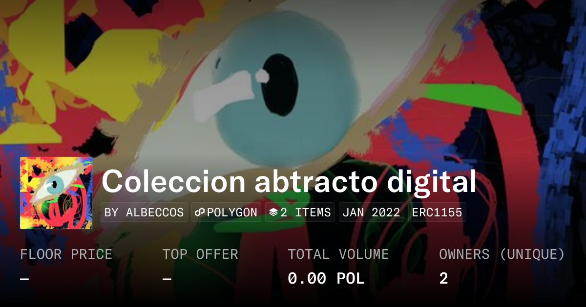 Coleccion abtracto digital - Collection | OpenSea