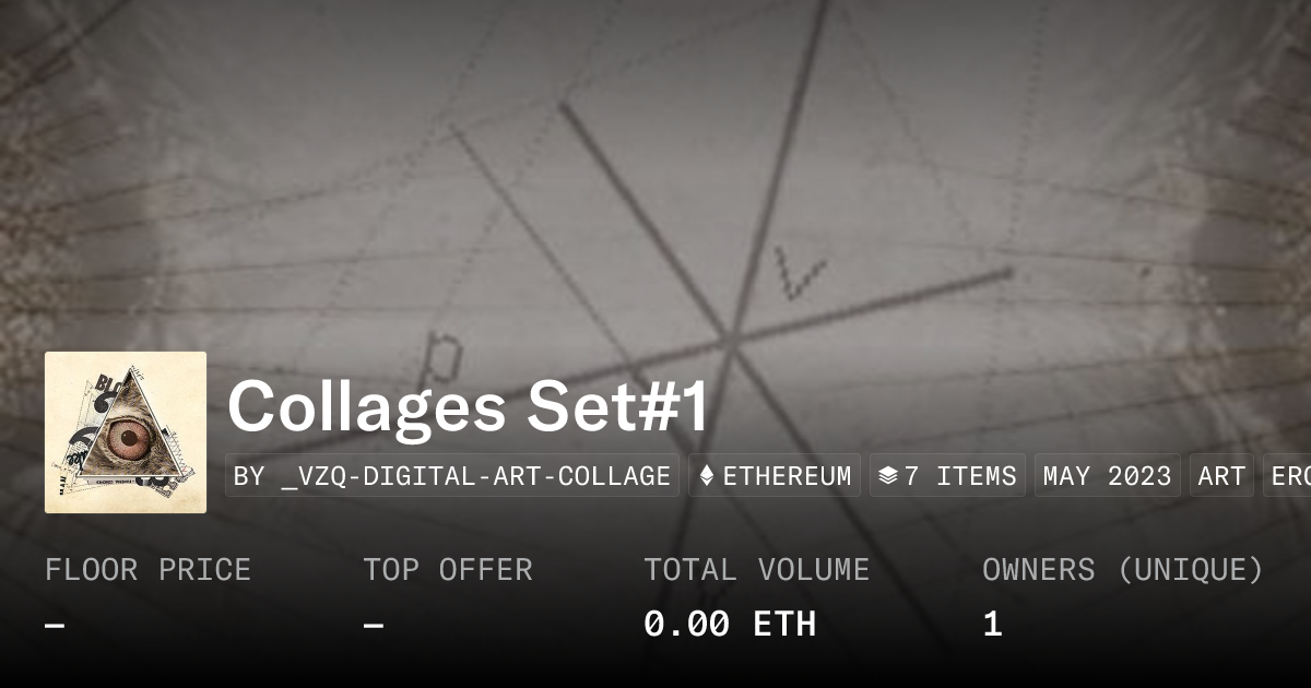 Collages Set#1 - Collection | OpenSea