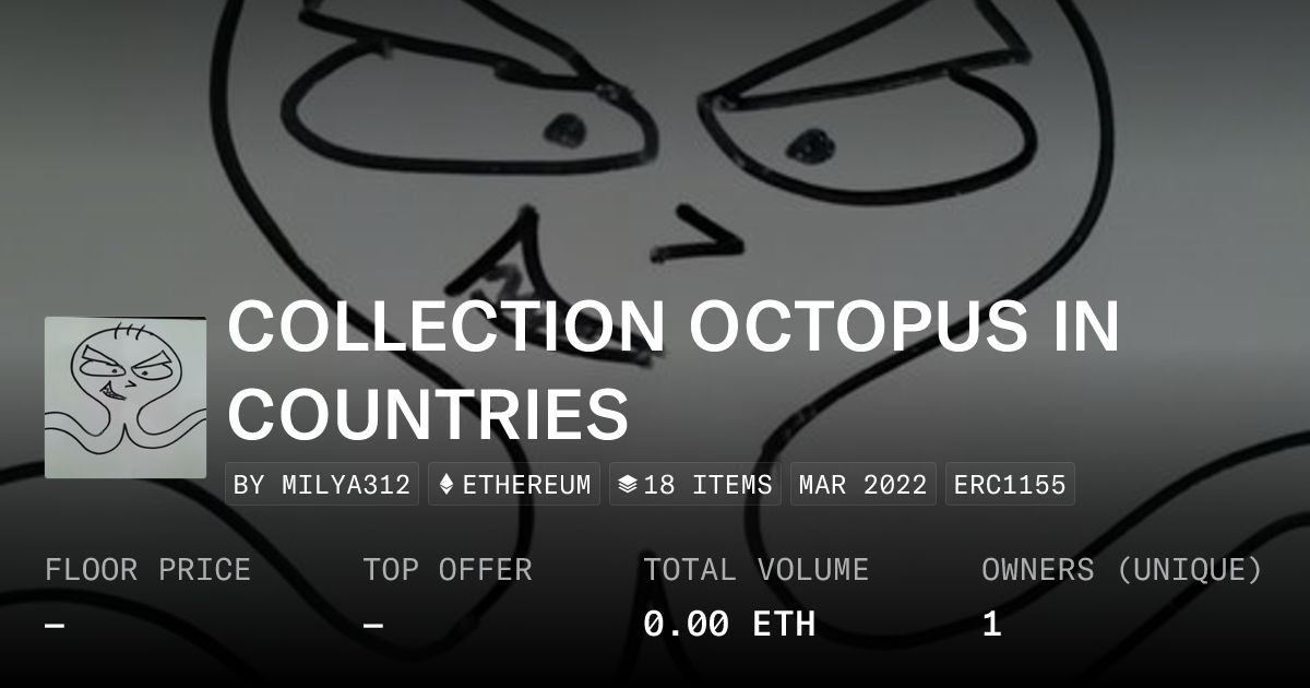 COLLECTION OCTOPUS IN COUNTRIES - Collection | OpenSea