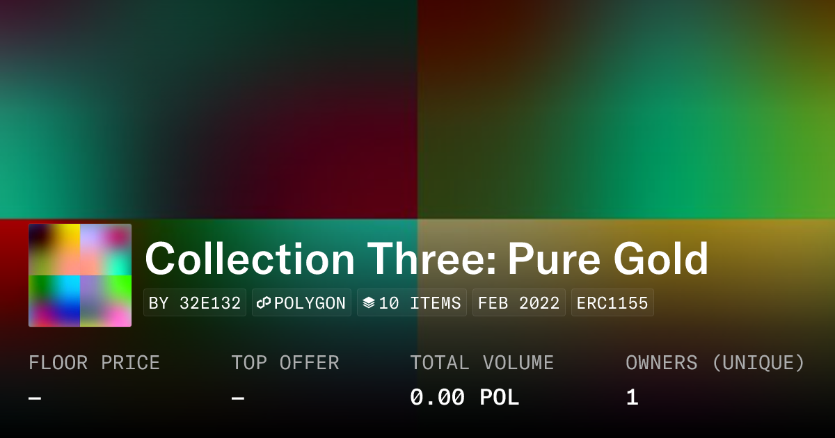 Collection Three: Pure Gold - Collection | OpenSea