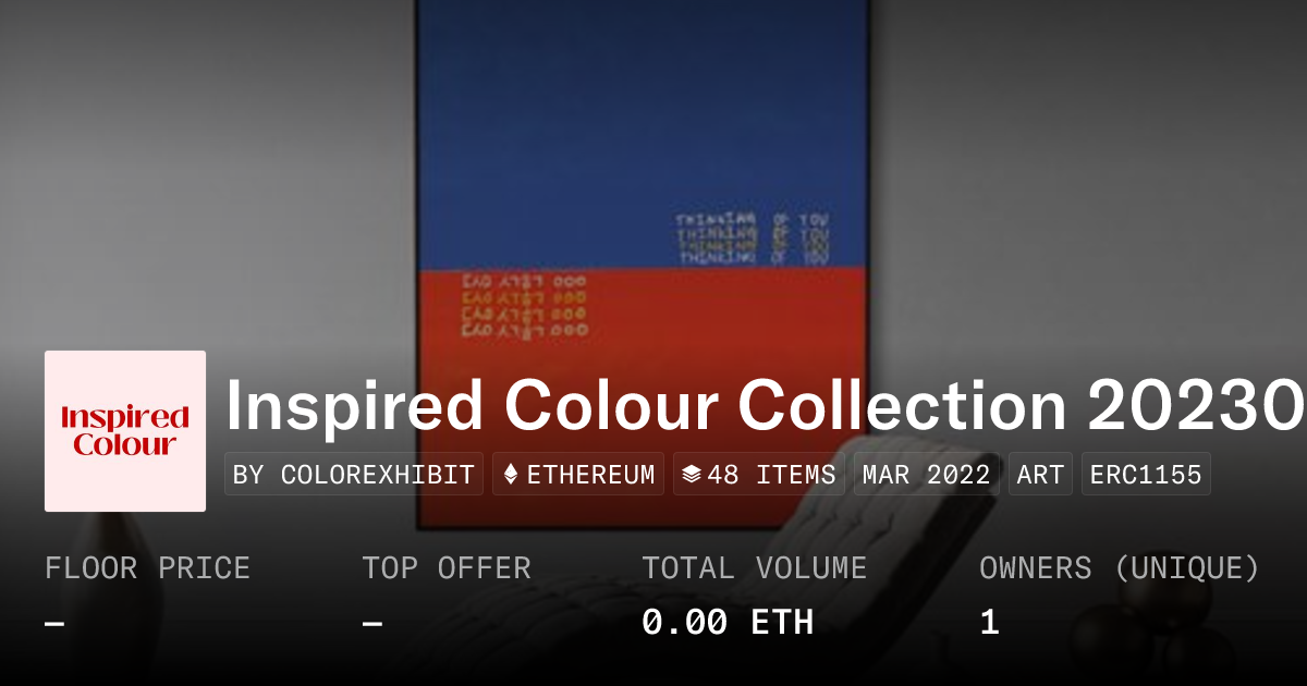 Inspired Colour Collection 202304 - Collection | OpenSea