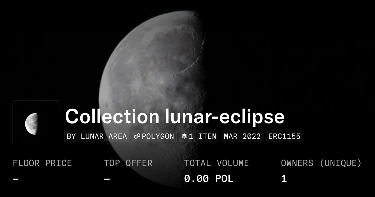 Collection lunar-eclipse - Collection | OpenSea