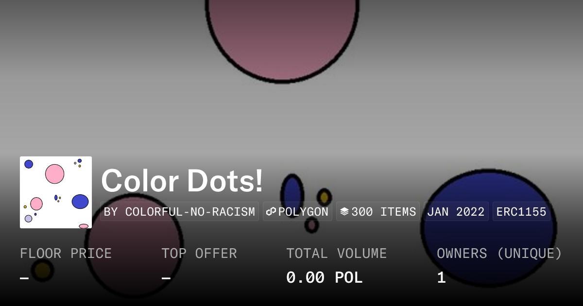 Color Dots! - Collection | OpenSea