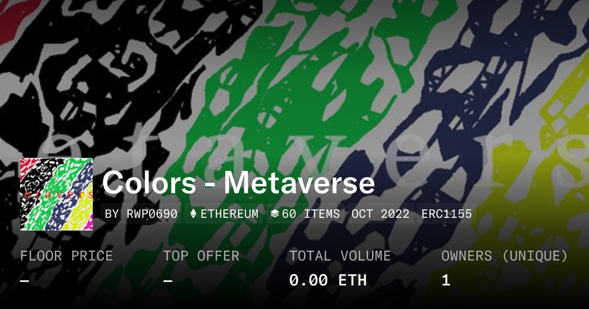 Colors - Metaverse - Collection | OpenSea