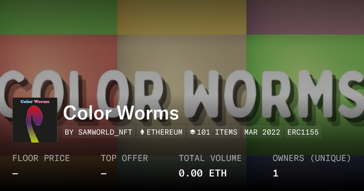 Color Worms - Collection | OpenSea
