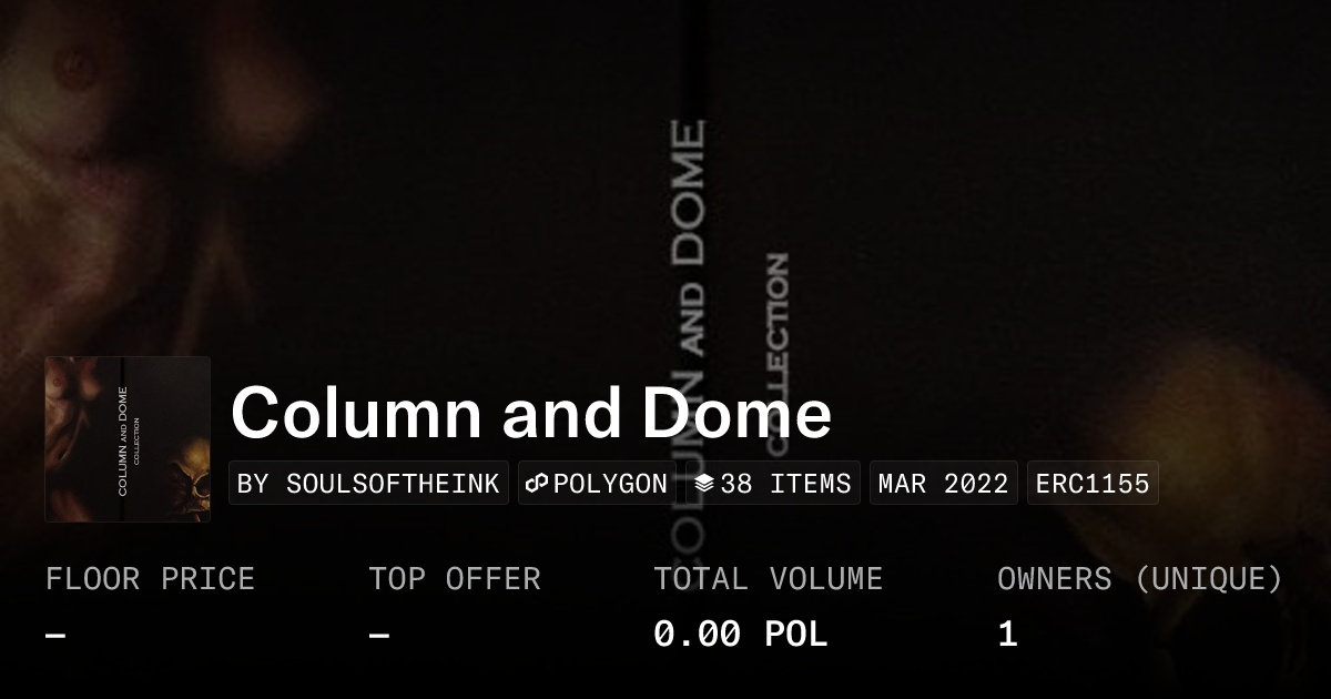 Column and Dome - Collection | OpenSea