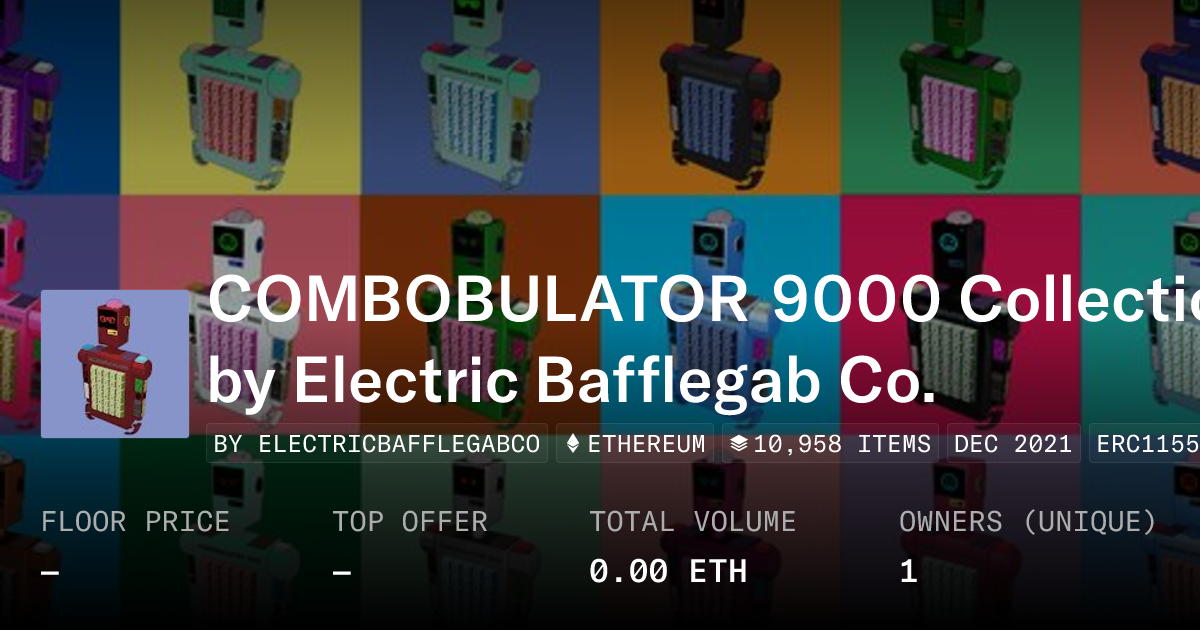 COMBOBULATOR 9000 Collection : by Electric Bafflegab Co. - Collection ...