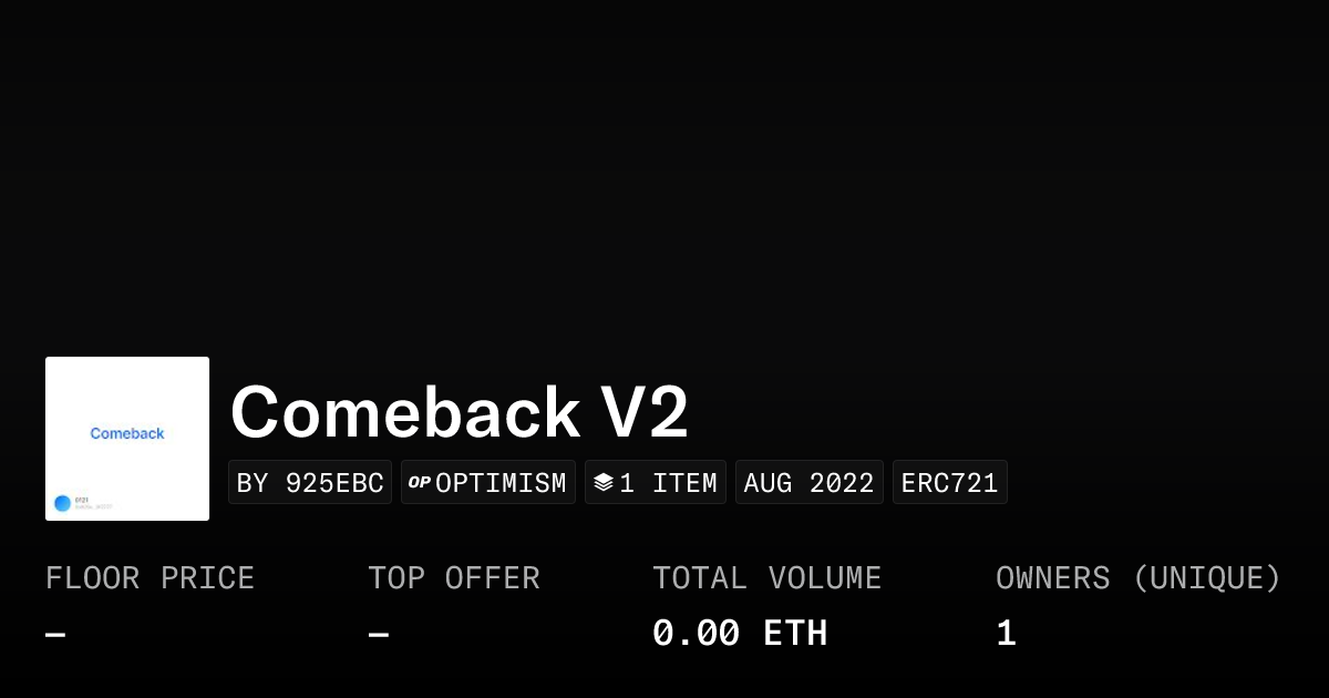 Comeback V2 - Collection | OpenSea