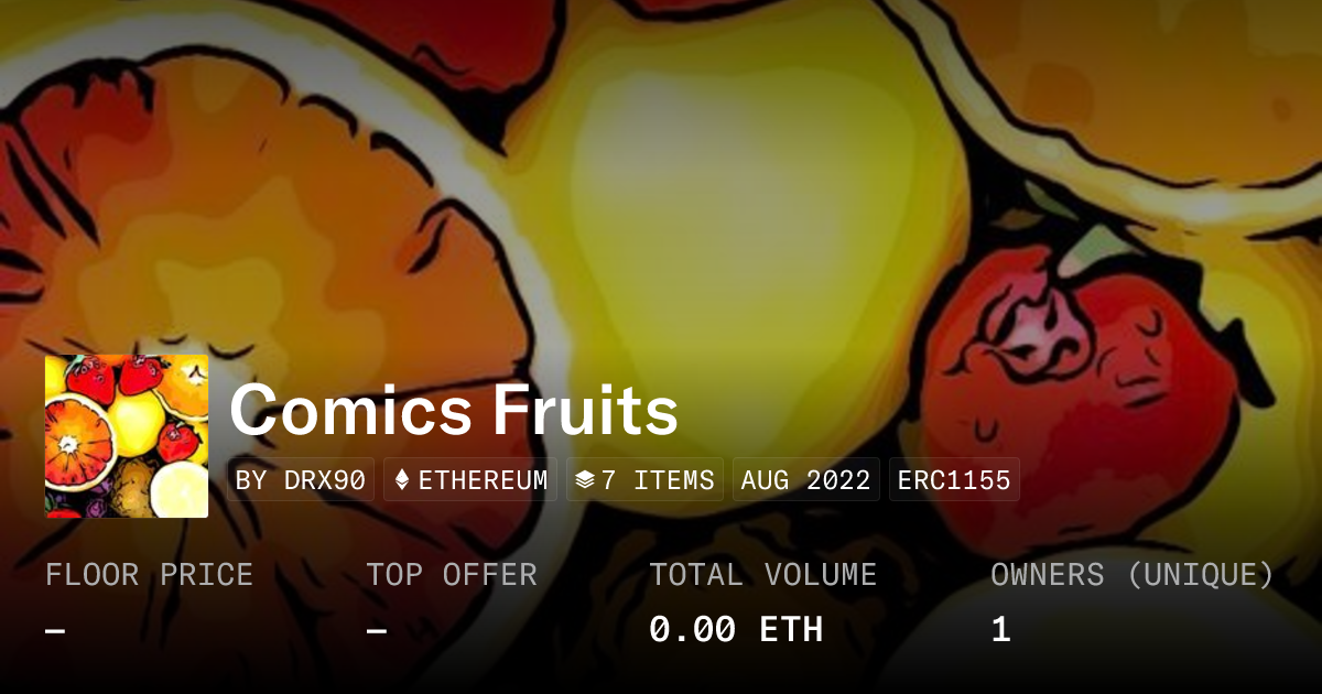 Comics Fruits - Collection | OpenSea