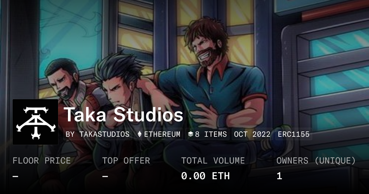 Taka Studios - Collection | OpenSea