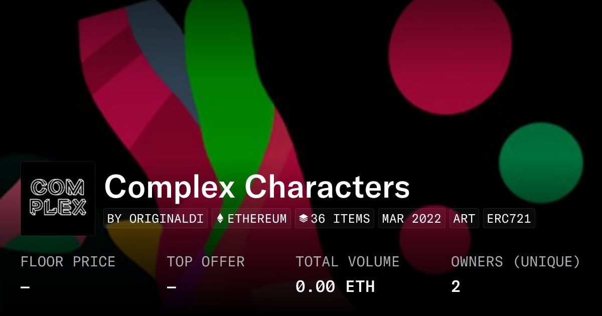 Complex Characters - Collection | OpenSea