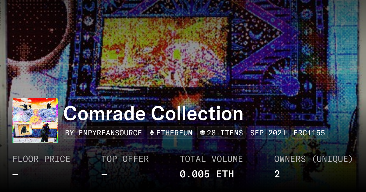 Comrade Collection - Collection | OpenSea