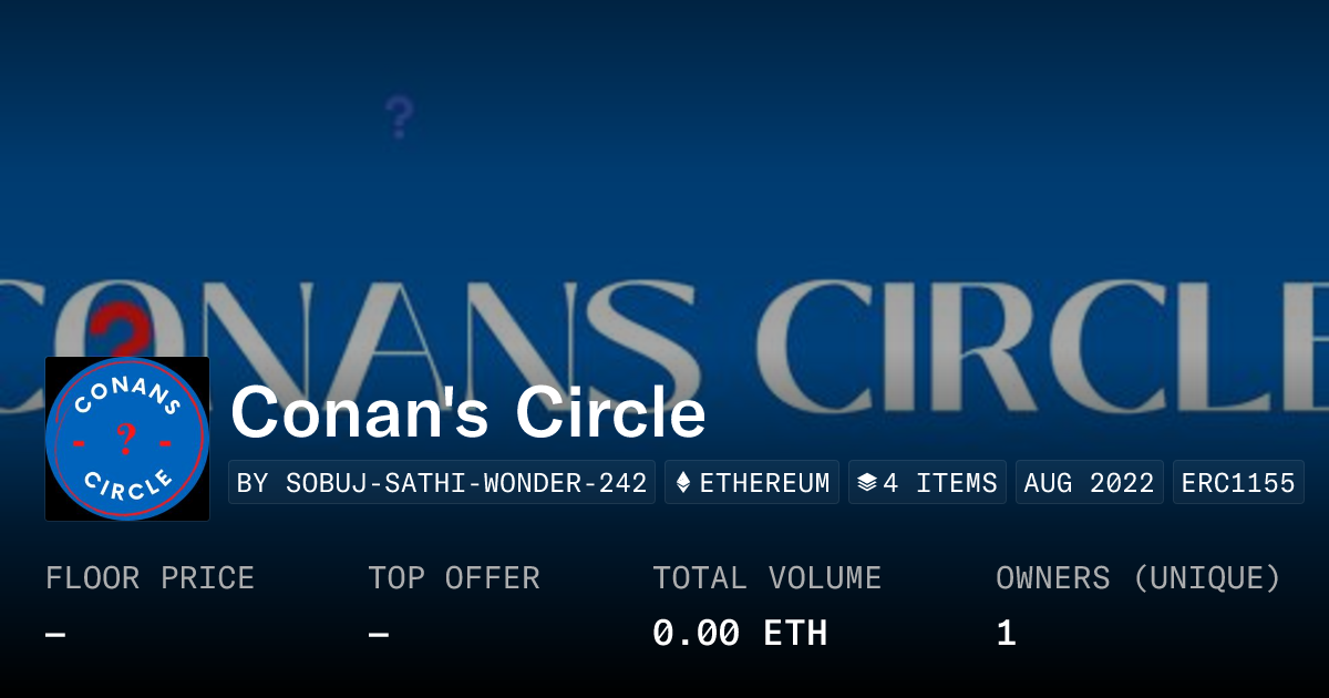 Conan's Circle - Collection | OpenSea